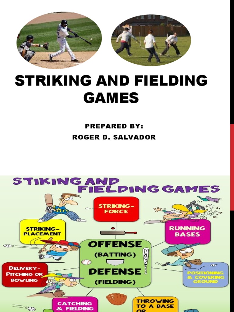 Striking and Fielding Games Overview | PDF | Sports & Recreation