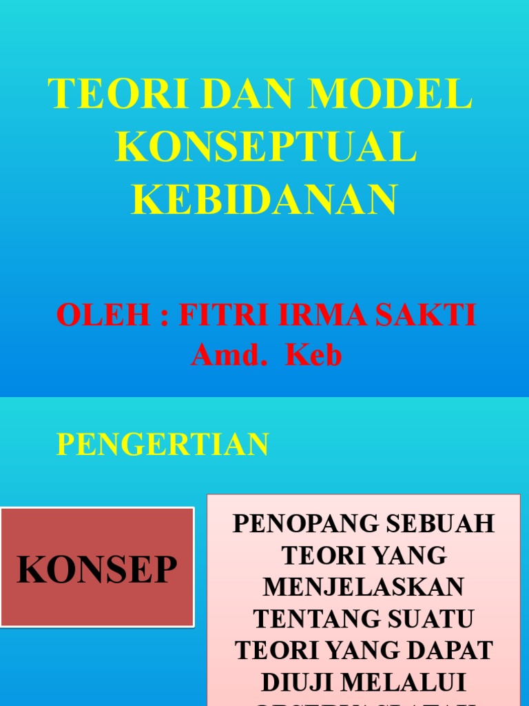 Teori Dan Model Konseptual Asuhan Kebidanan | PDF