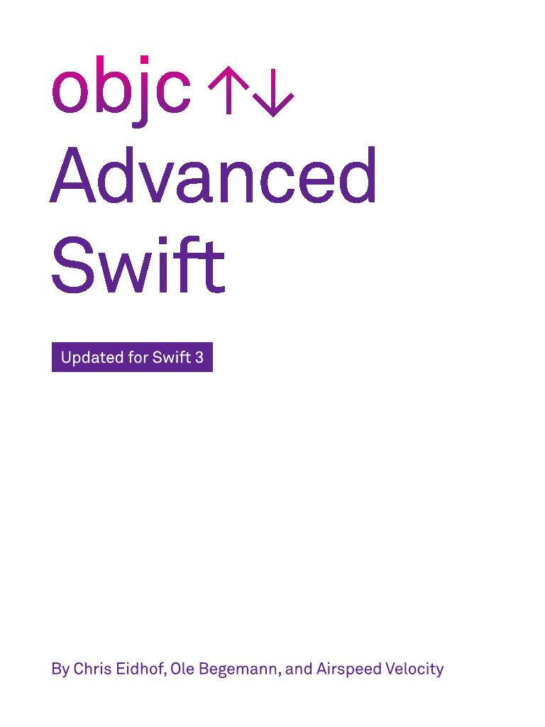 Advanced Swift Updated For Swift 3 2016 9 | PDF | Swift (Programming ...