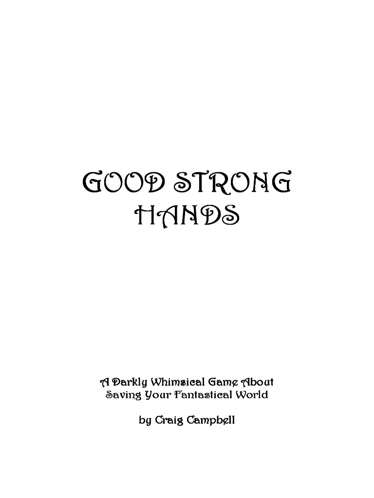 Microsoft Word - Good Strong Hands Quick Start | PDF | Role Playing ...