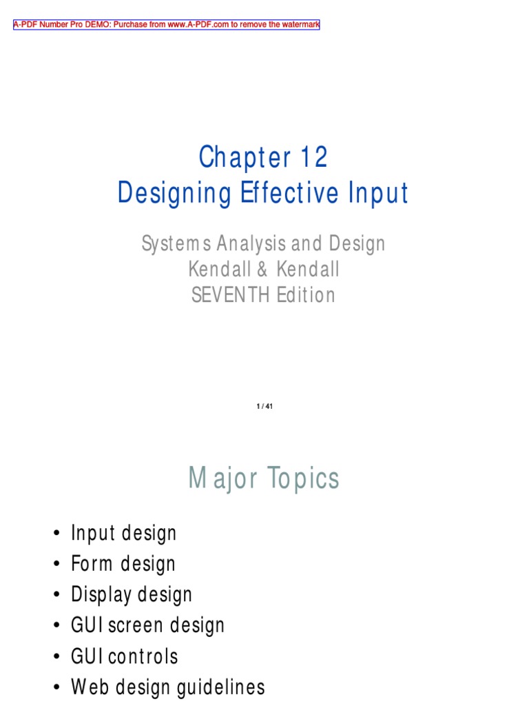 Designing Effective Input: Systems Analysis and Design Kendall ...