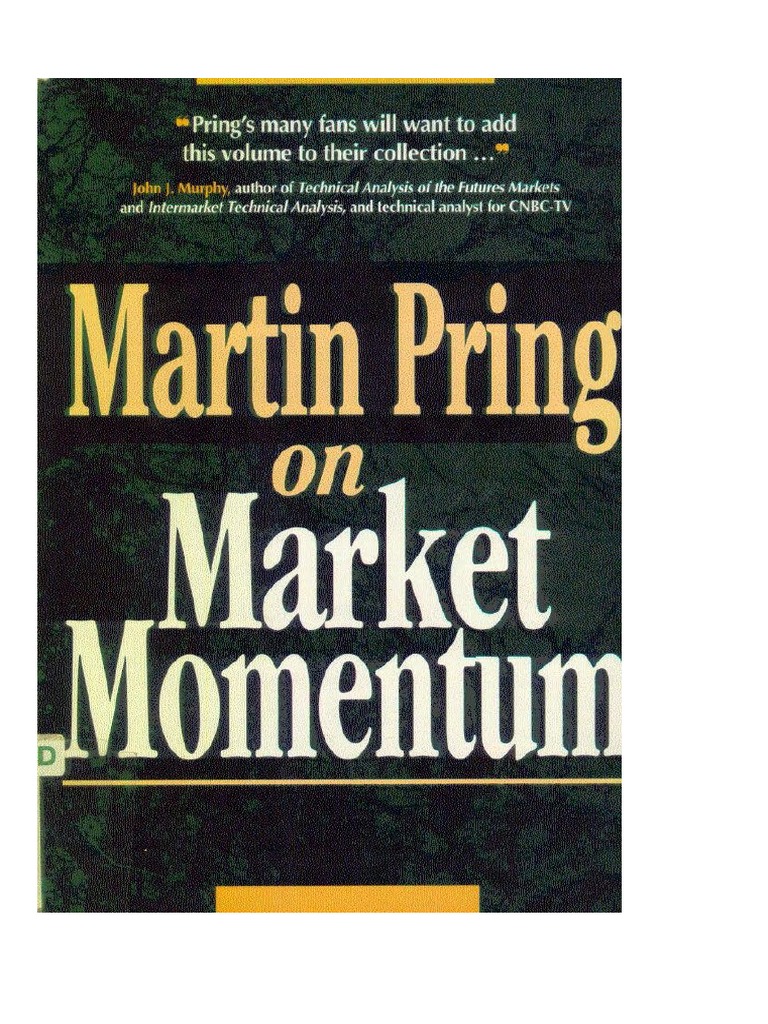 (Martin J. Pring) Martin Pring On Market Momentum | PDF