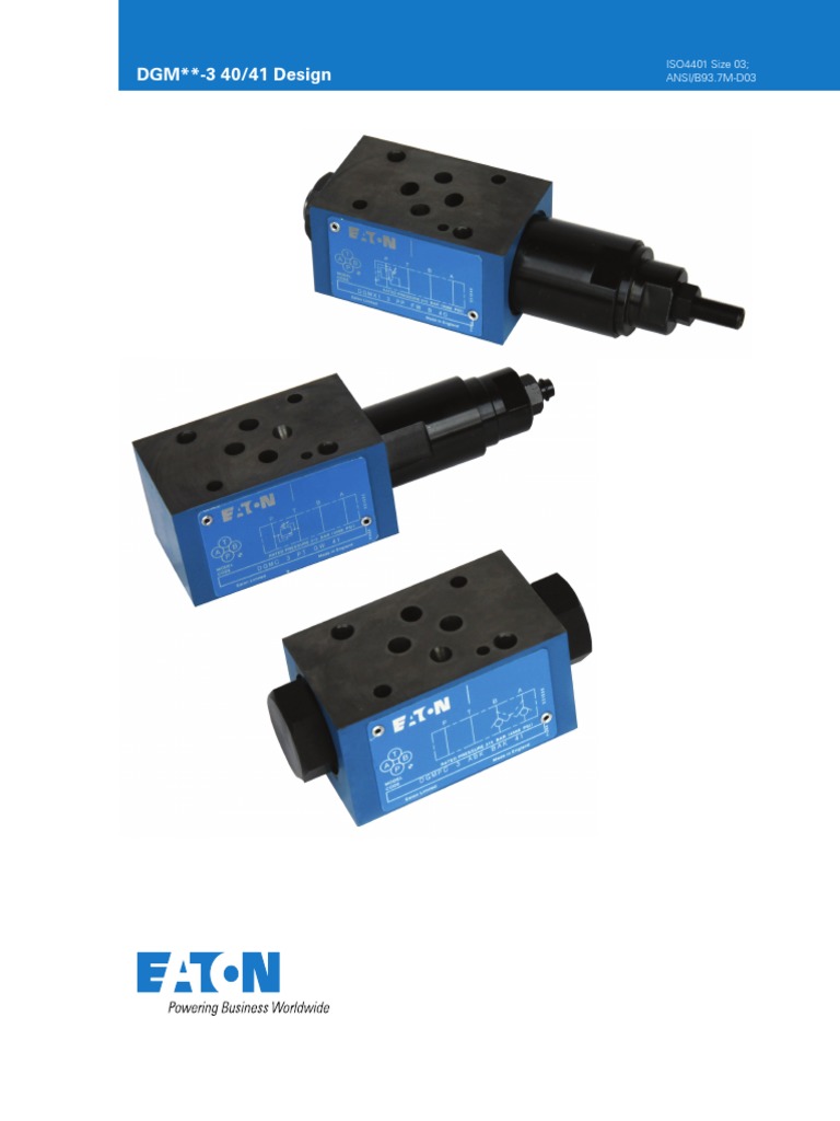 DGM - 3 40/41 Design: ISO4401 Size 03 ANSI/B93.7M-D03 | PDF | Valve ...