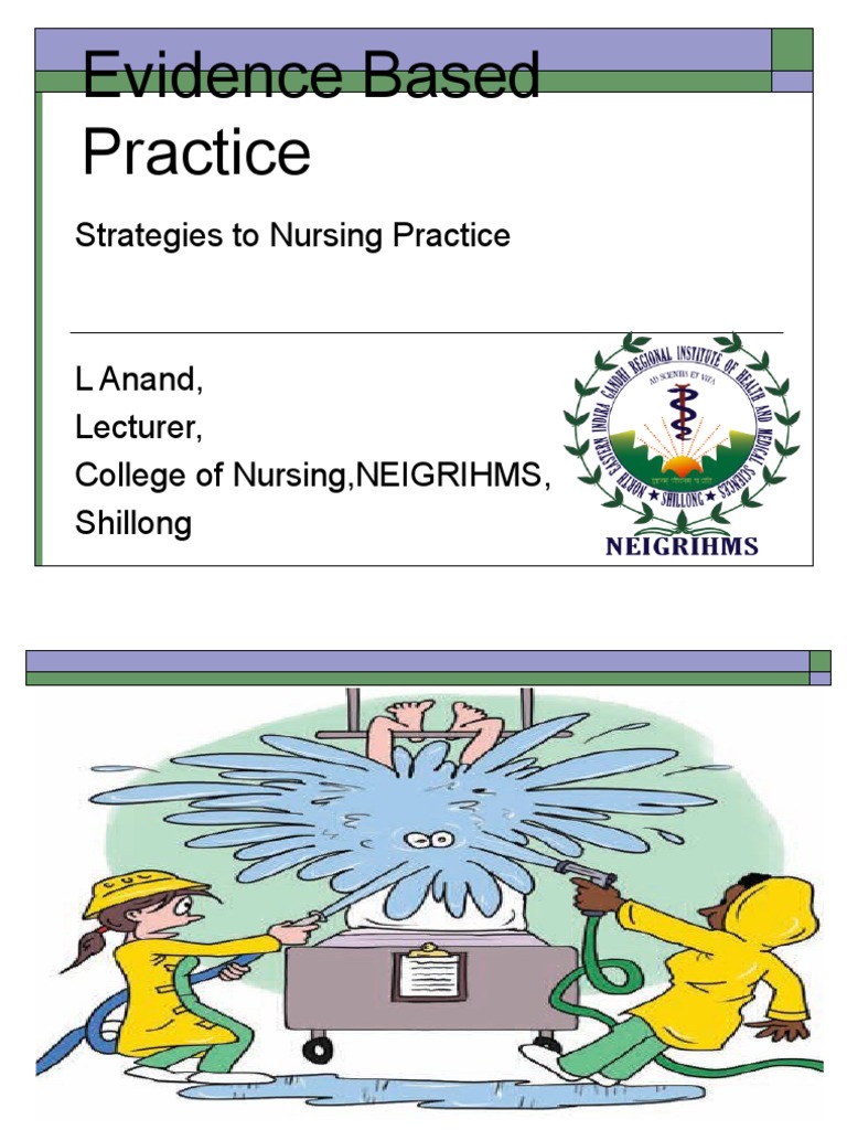 Evidence Based Practice: Strategies To Nursing Practice | PDF ...
