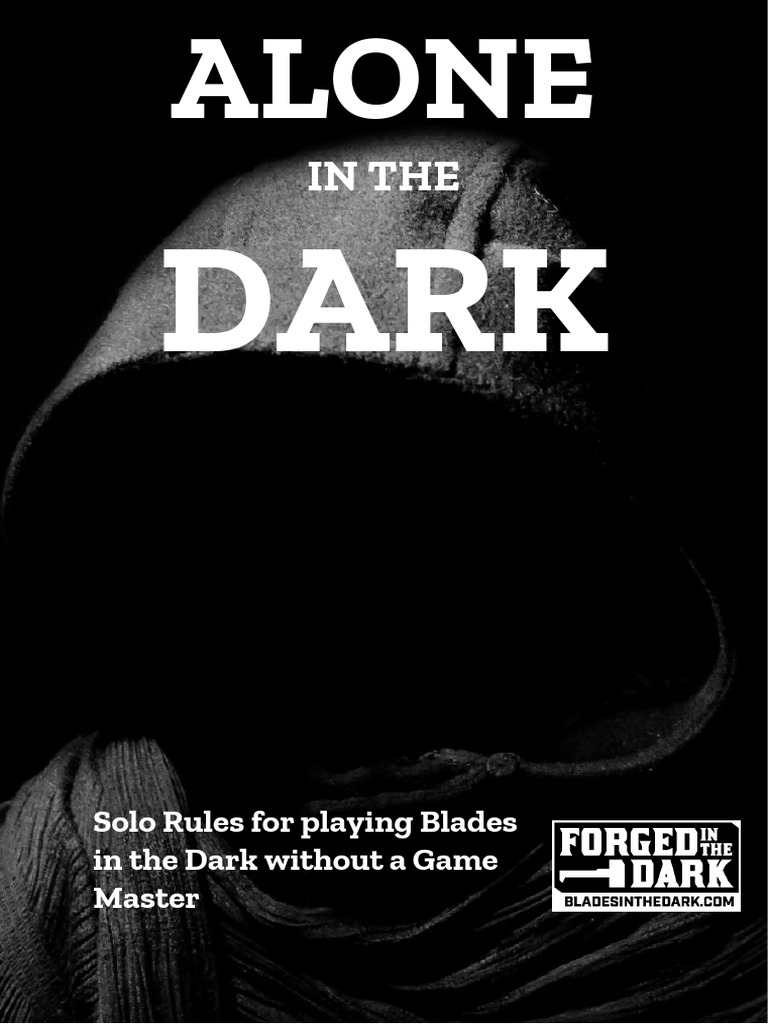 Alone in The Dark - Solo Rules For Blades in The Dark | Download Free ...