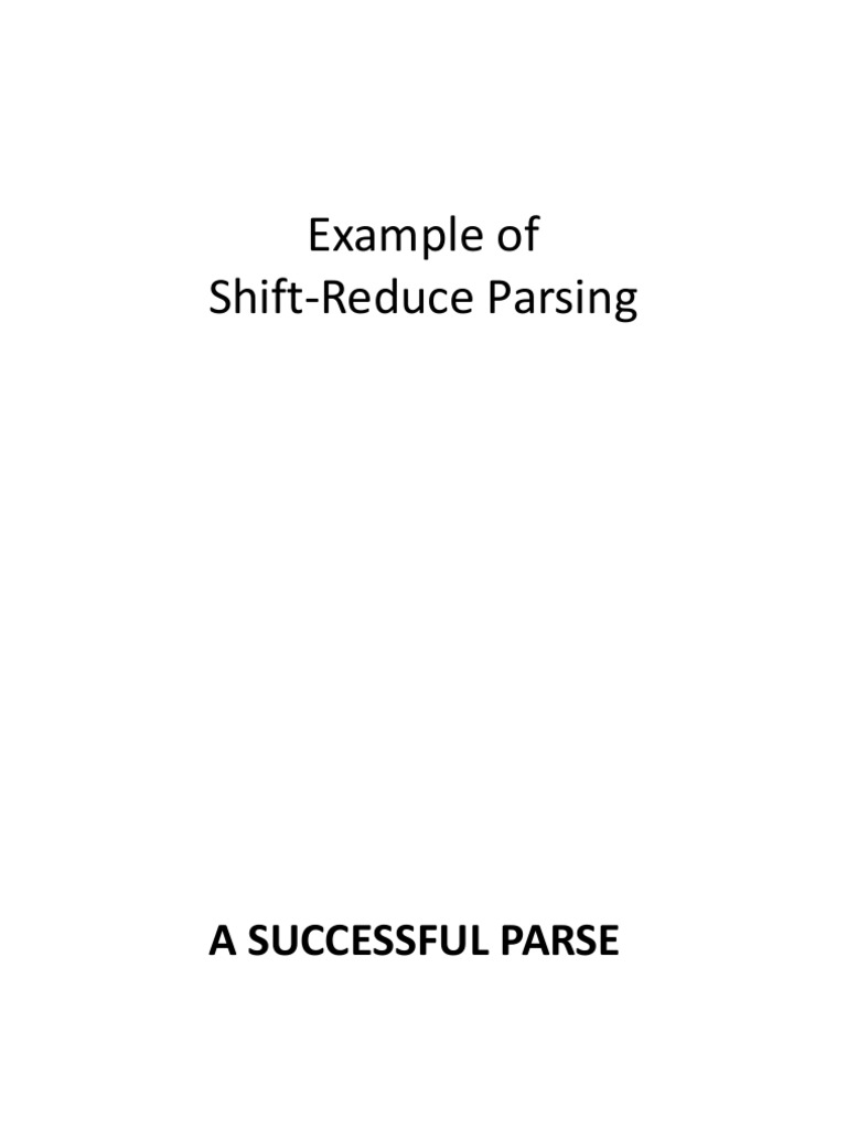 Shift Reduce Parsing | PDF | Parsing | Mathematical Logic