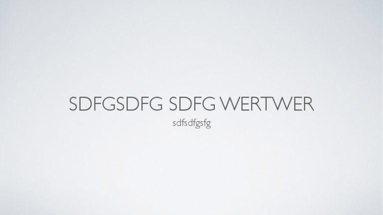 SDFGSDFG SDFG Wertwer: SDFSDFGSFG | PDF