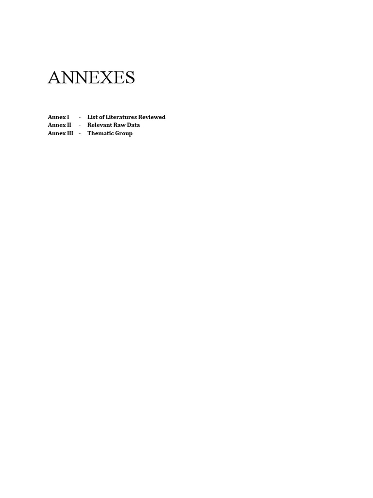 Annexes: Annex I - List of Literatures Reviewed Annex II - Relevant Raw ...