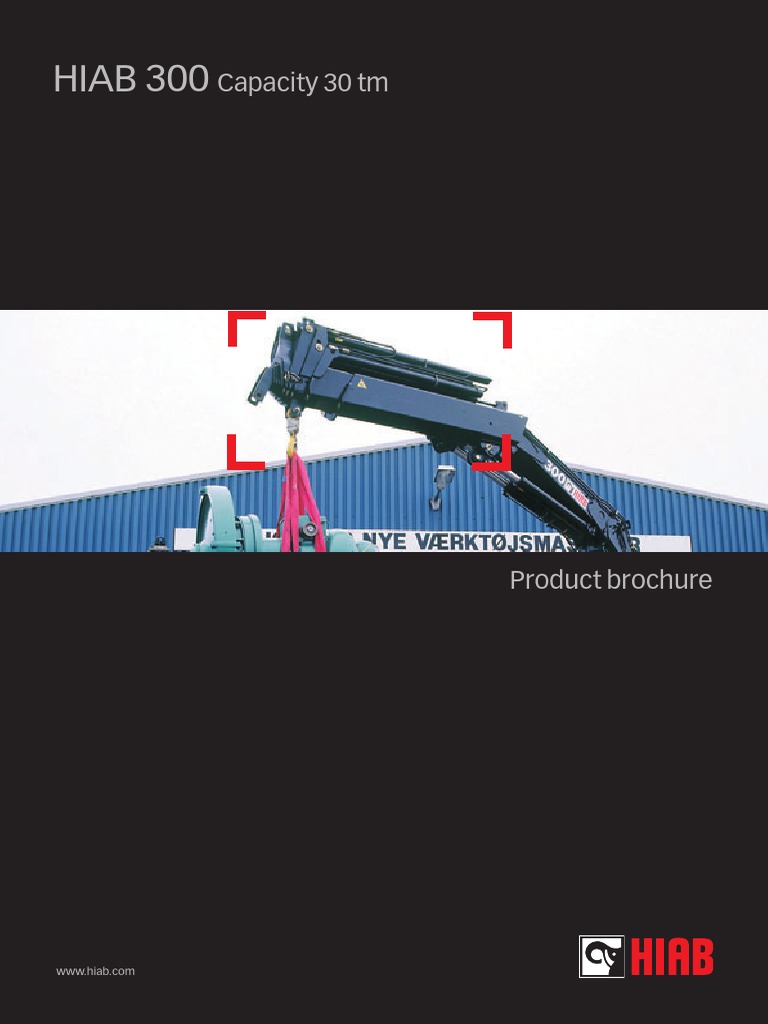 HIAB 300: Capacity 30 TM | PDF | Crane (Machine) | Reliability Engineering