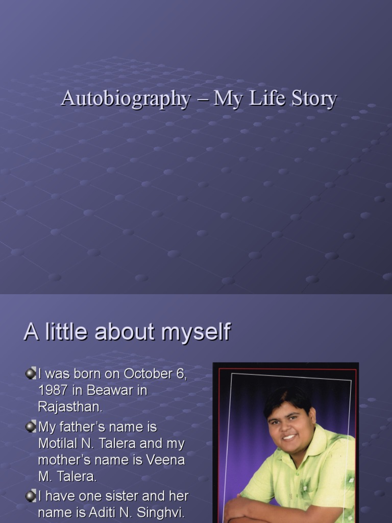 Autobiography - My Life Story | PDF | Self-Improvement