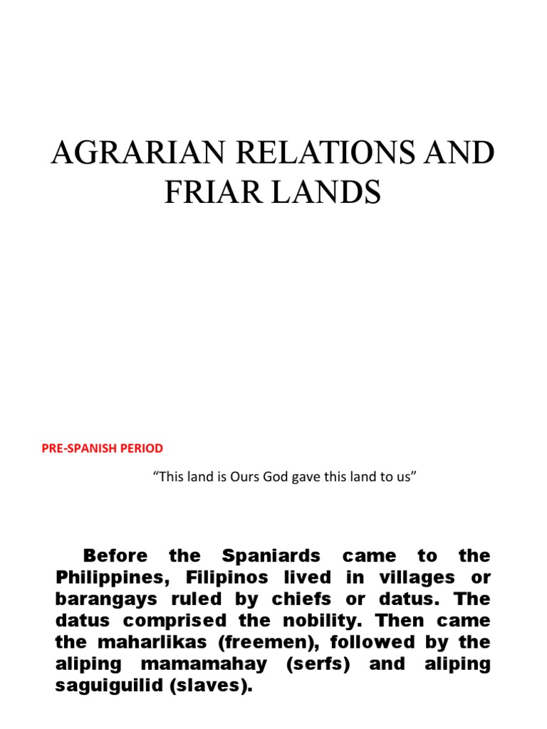 Agrarian Relations and Friar Lands | PDF | Spanish Empire | Philippines
