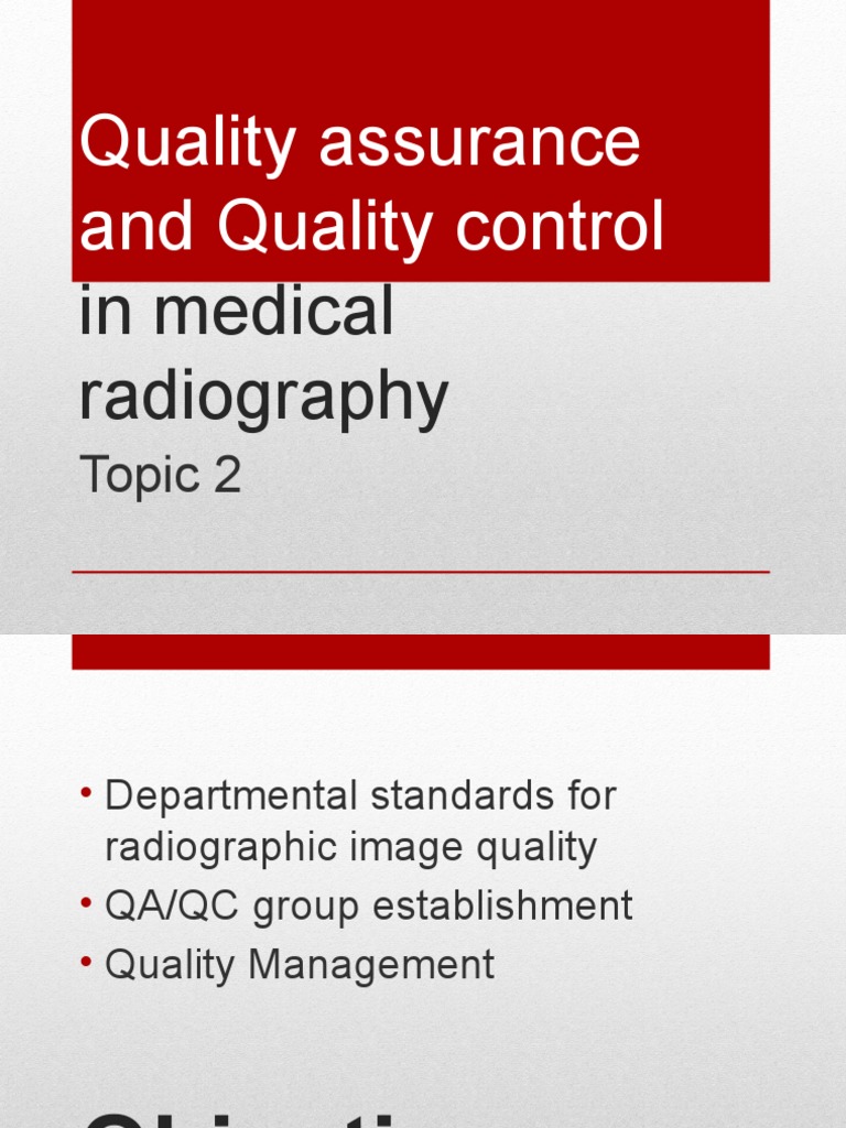 Quality Assurance and Quality Control: in Medical Radiography | PDF ...