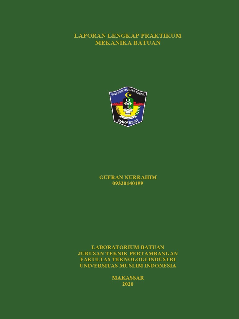 Laporan Lengkap Praktikum Mekanika Batuan - Gufran Nurrahim c6 | PDF