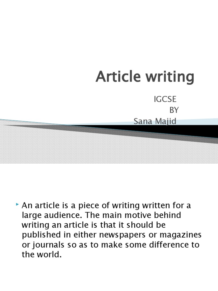 Article Writing: Igcse BY Sana Majid | PDF | Argument | Question