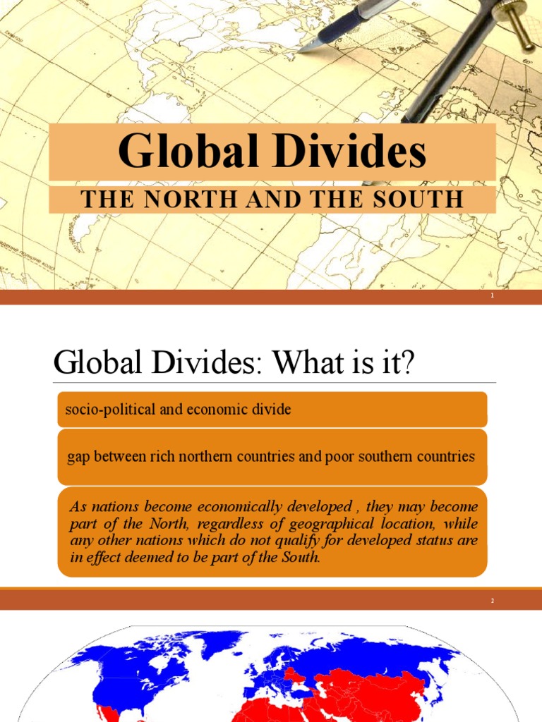 Global Divides: The North and The South | PDF | North–South Divide ...