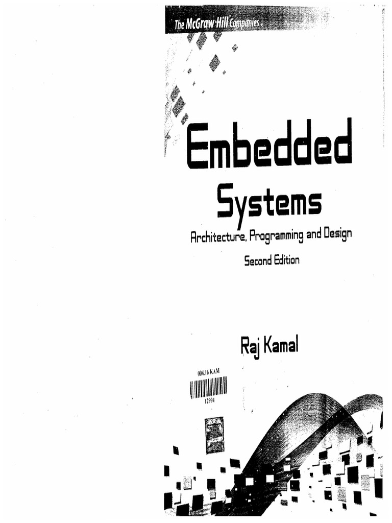 Embedded Systems Architecture Programming and Design by Raj Kamal | PDF