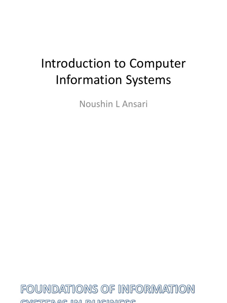 Introduction To Computer Information Systems | Download Free PDF | Computer Data Storage | Input ...