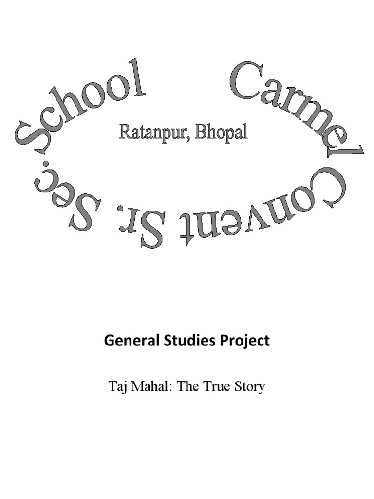 General Studies Project: Taj Mahal: The True Story | PDF