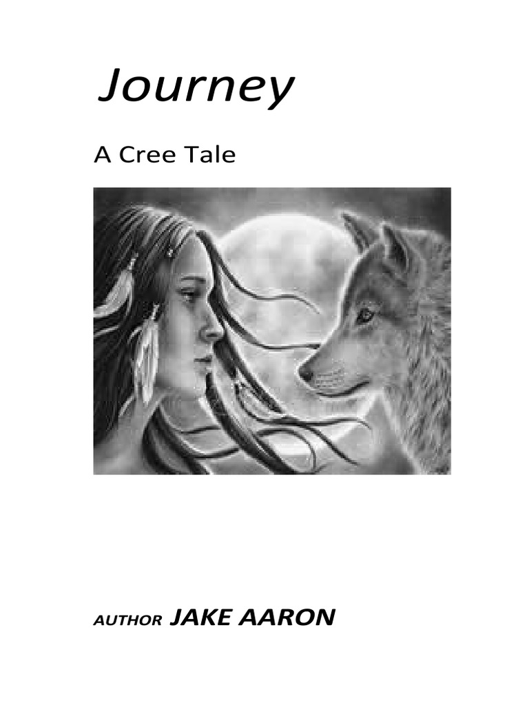 Journey..a Cree Tale | PDF | Nature