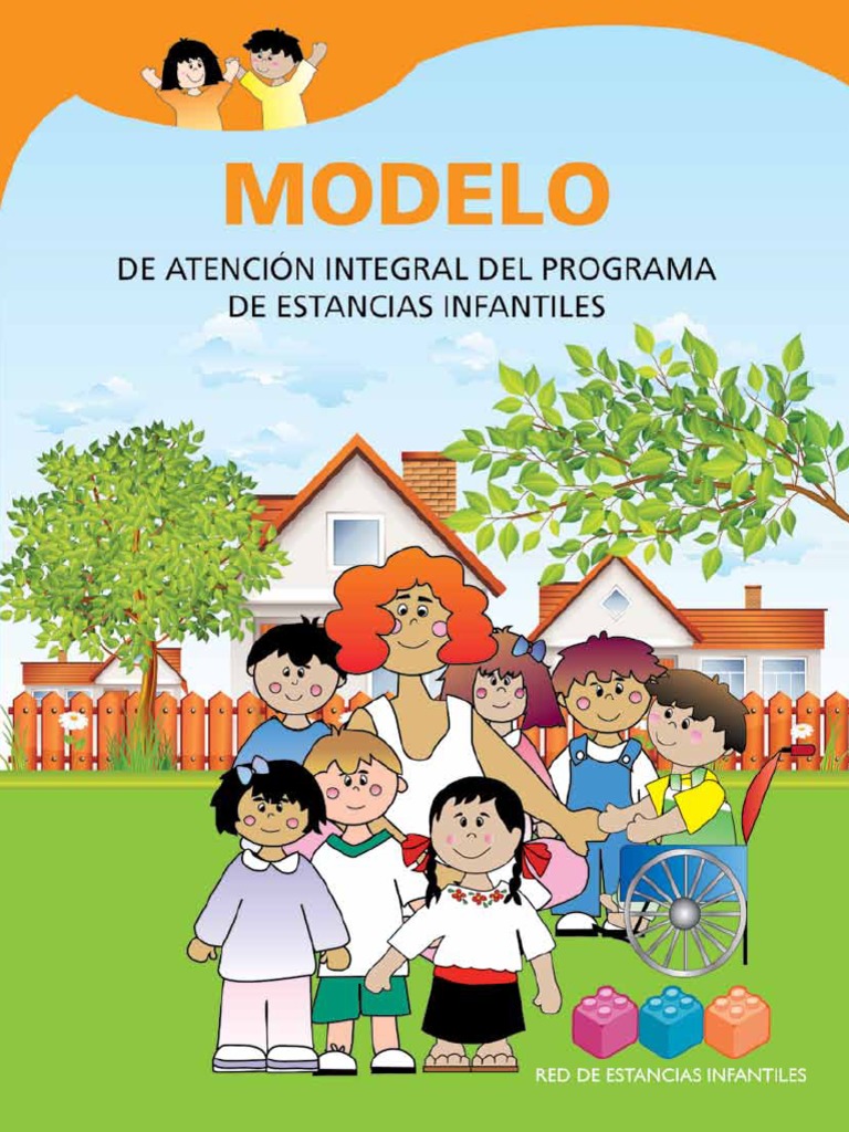 35modelo de Atencion Integral Del Programa de Estancias Infantiles | PDF | Teoría de apego | Adultos