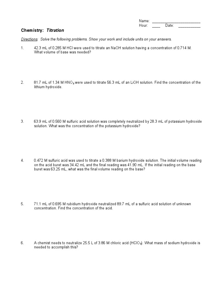 Chemistry: Titration: Directions: Solve The Following Problems. Show ...