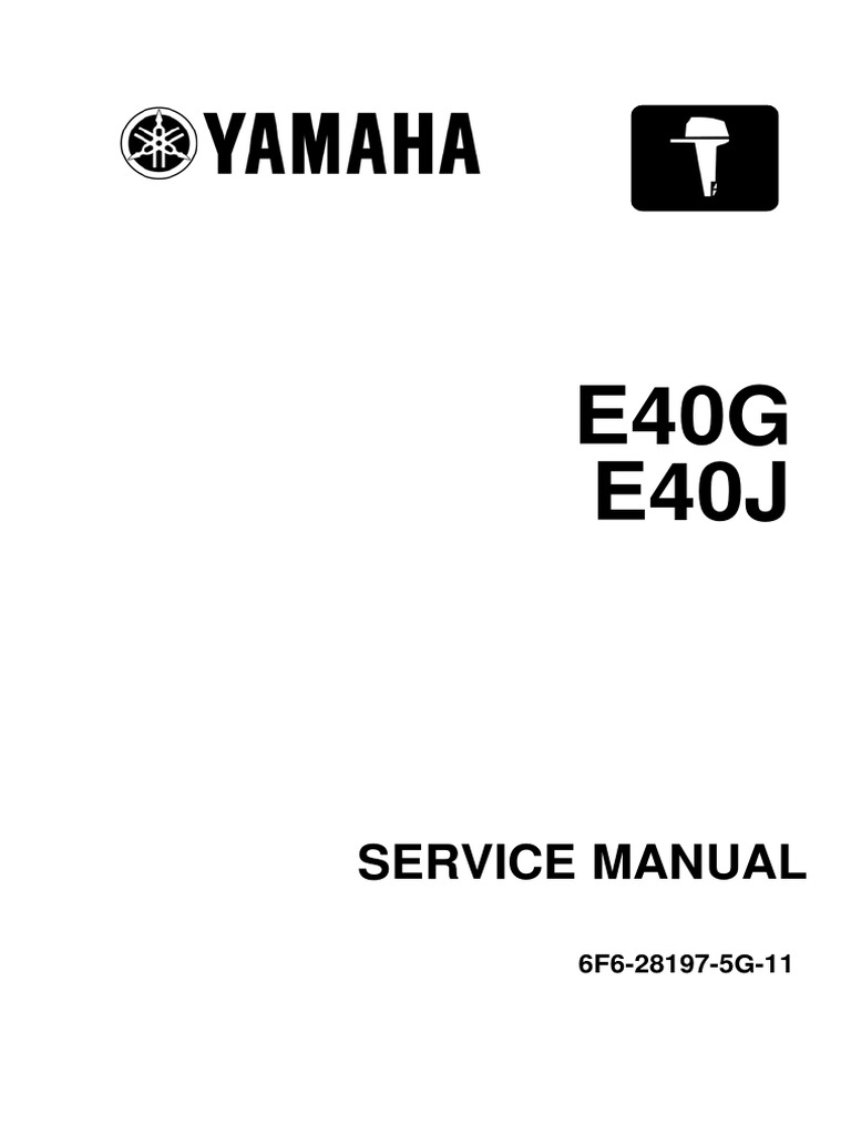 Yamaha Outboard 40HP E40G E40J Manual | PDF