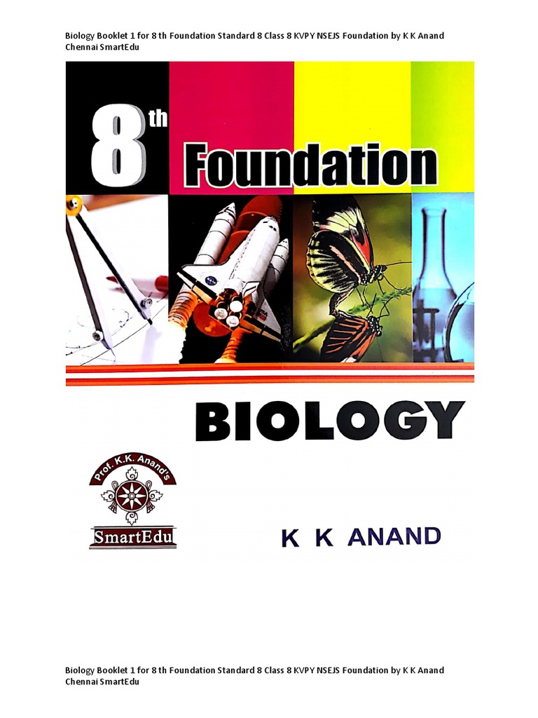Biology Booklet 1 For 8 TH Foundation Standard 8 Class 8 KVPY NSEJS ...