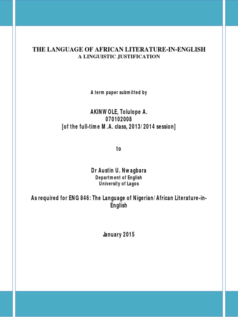 The Language of African Literature-in-English: A Linguistic ...