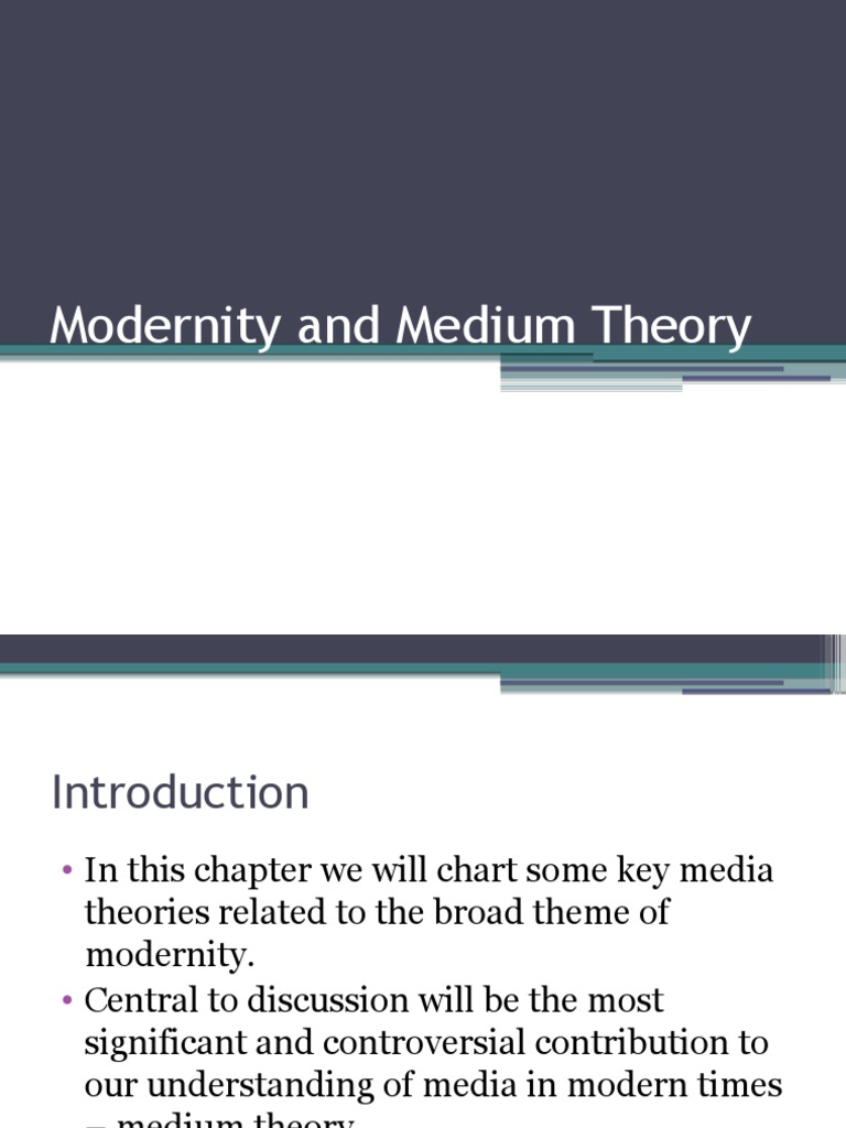 Modernity and Medium Theory | PDF | Modernity | Mass Media