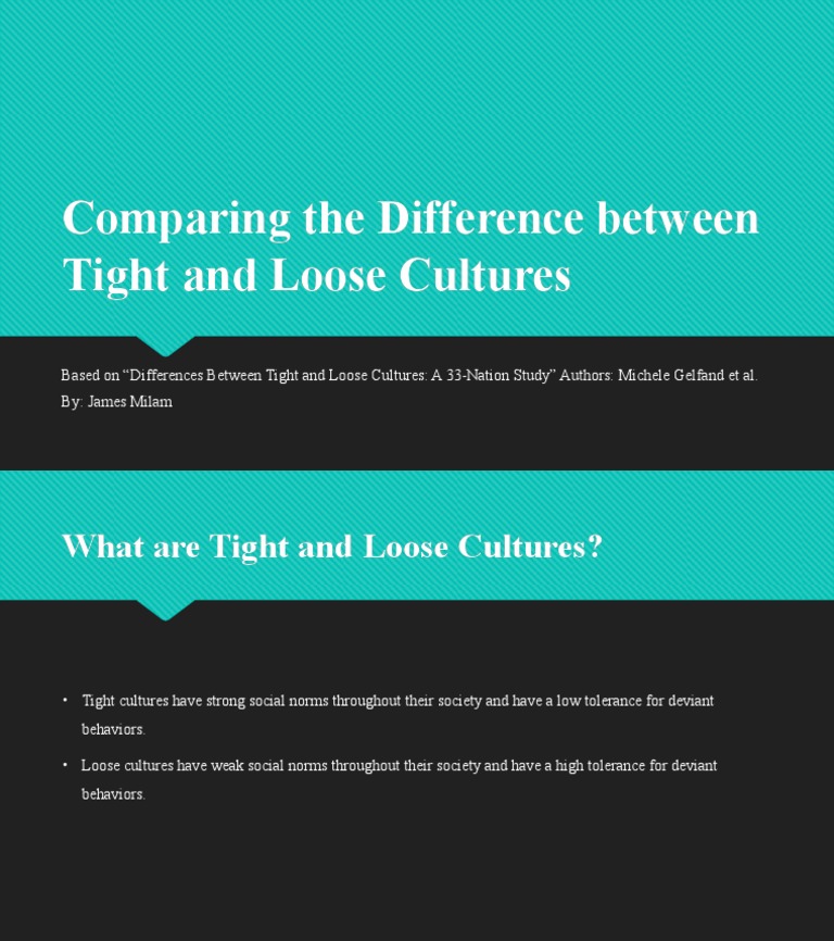 Comparing The Difference Between Tight and Loose Cultures | PDF