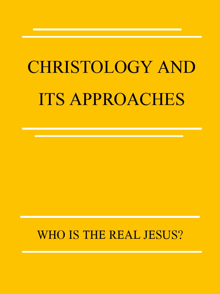 INTRODUCTION - Christology and Its Approaches | PDF | Christology ...