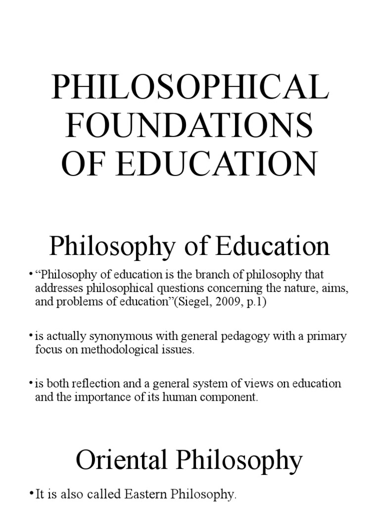 Philosophical Foundations of Education | PDF | Eastern Philosophy ...