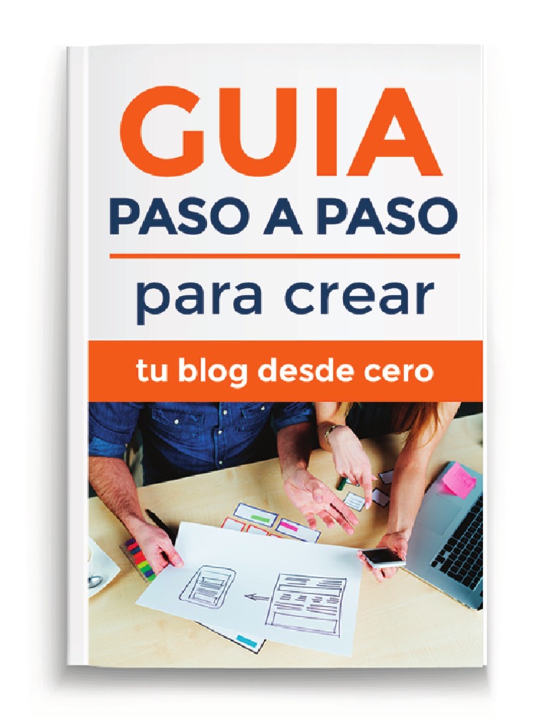 EBOOK - Guía Paso A Paso para Crear Tu Blog Desde Cero | PDF | Blog ...