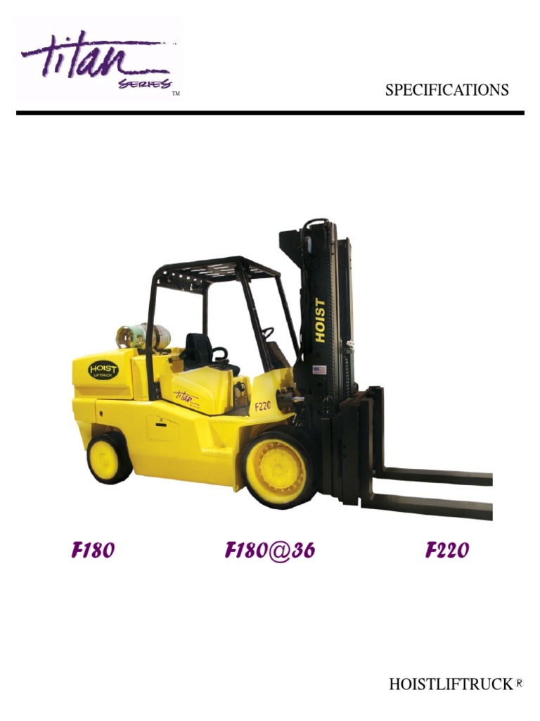 Hoist Liftruck F180/F220 Specifications | PDF | Horsepower | Forklift