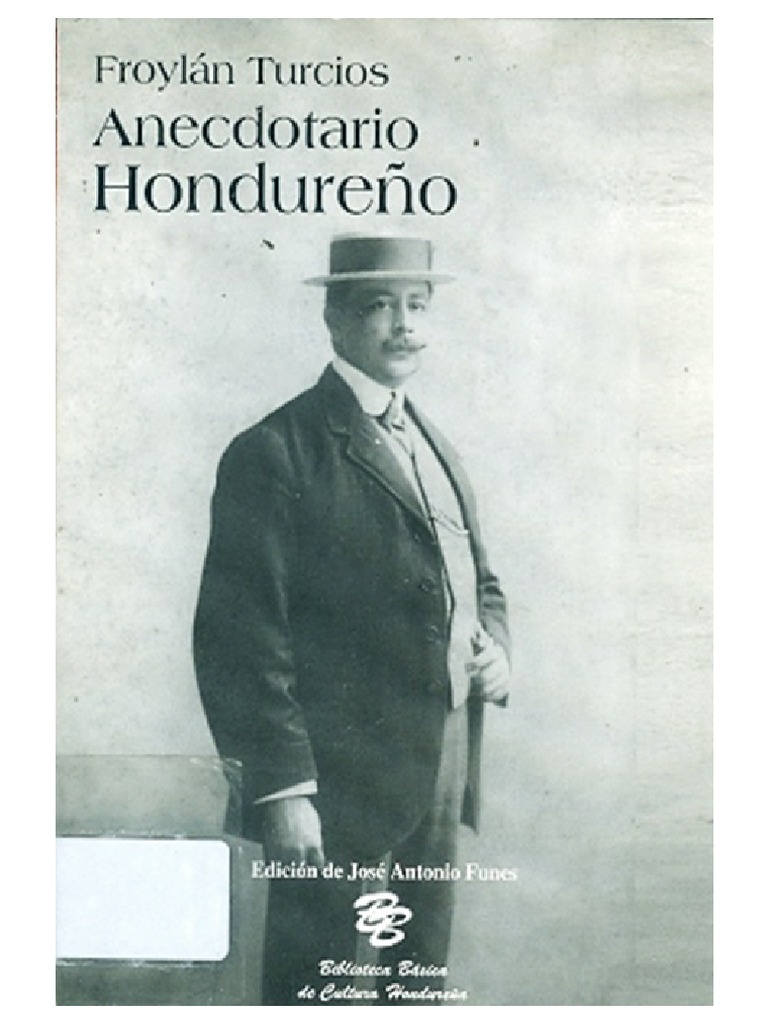 Froylán Turcios. Anecdotario Hondureño | Honduras | Guatemala