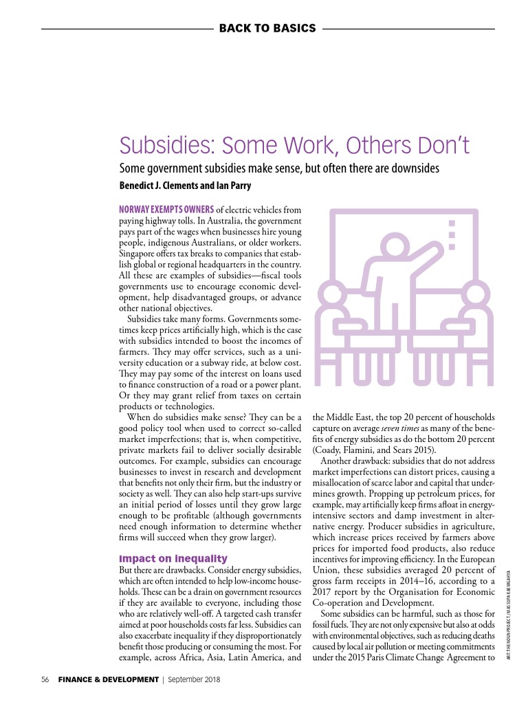 Subsidies: Some Work, Others Don't: Some Government Subsidies Make Sense, But Often There Are ...