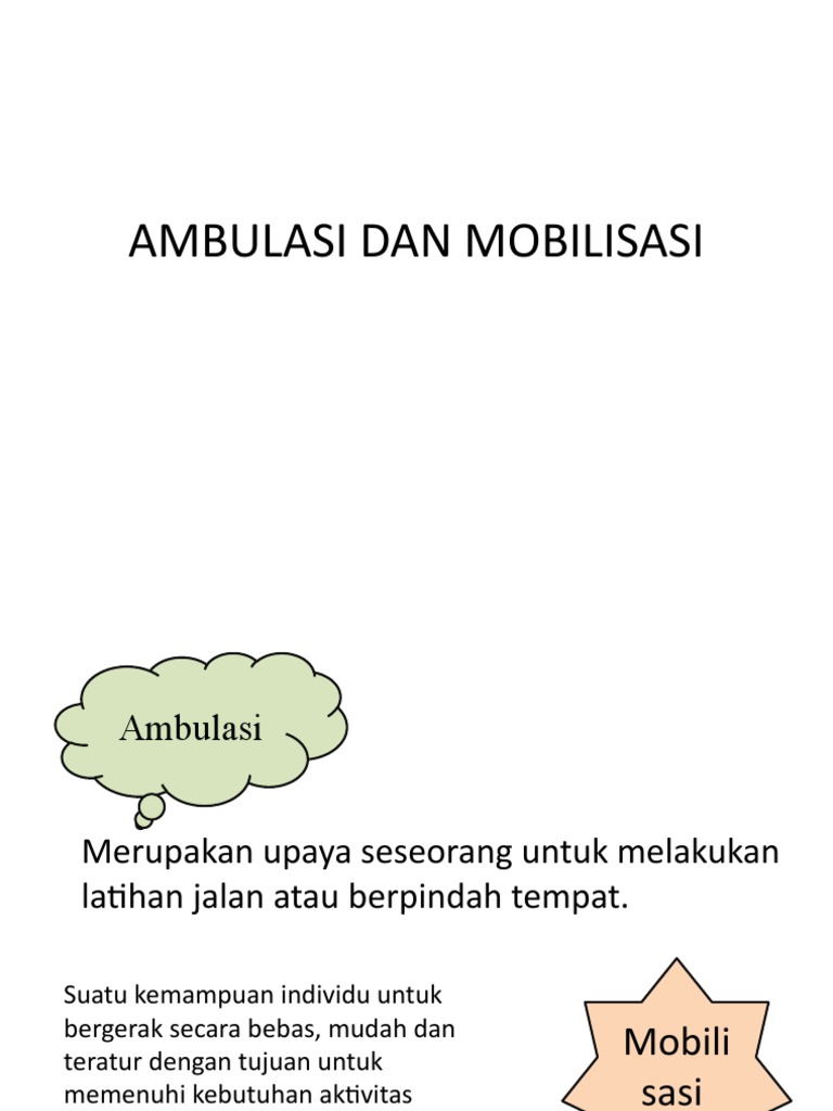Ambulasi Dan Mobilisasi | PDF | Kesehatan Holistik