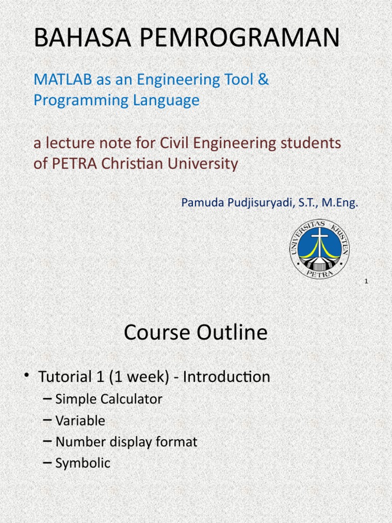 Bahasa Pemrograman: MATLAB As An Engineering Tool & Programming ...