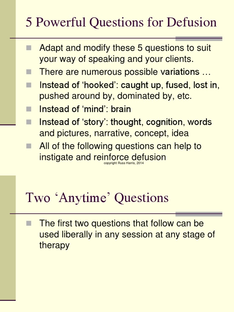 Five Powerful Questions For Defusion Russ Harris 2014 | PDF | Mind ...