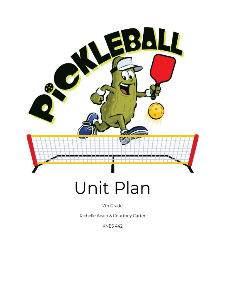 7th Grade Pickleball Unit Plan | PDF | Teachers | Sports