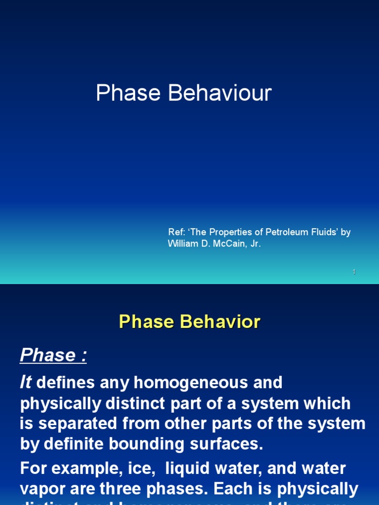Phase Behaviour: Ref: The Properties of Petroleum Fluids' by William D ...