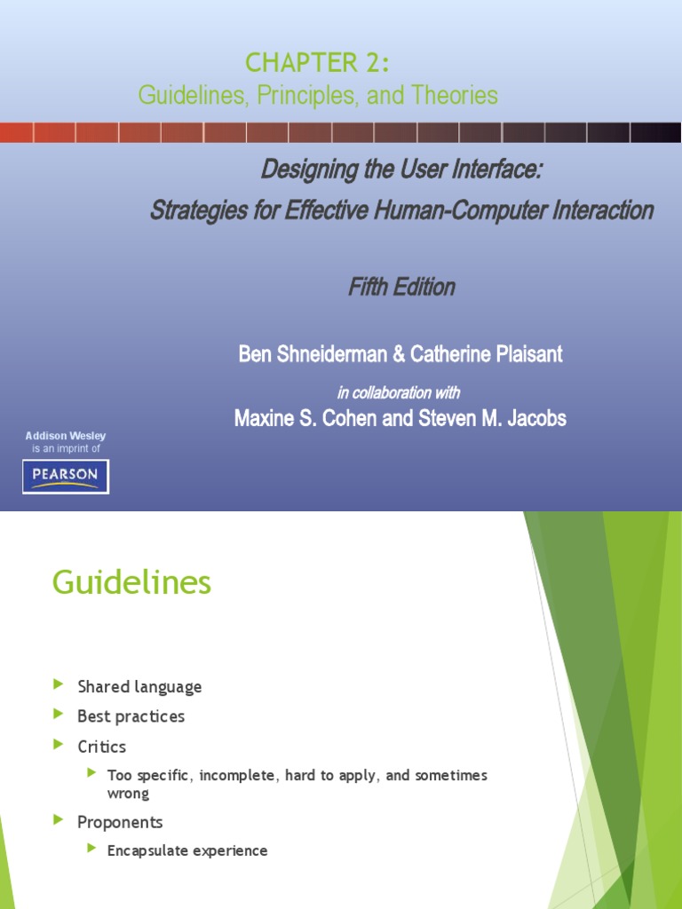 Guidelines, Principles, and Theories: Designing The User Interface ...