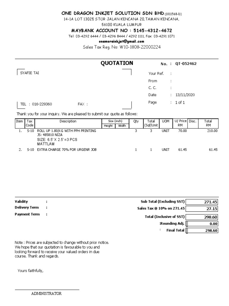 Quotation: One Dragon Inkjet Solution SDN BHD MAYBANK ACCOUNT NO: 5145 ...