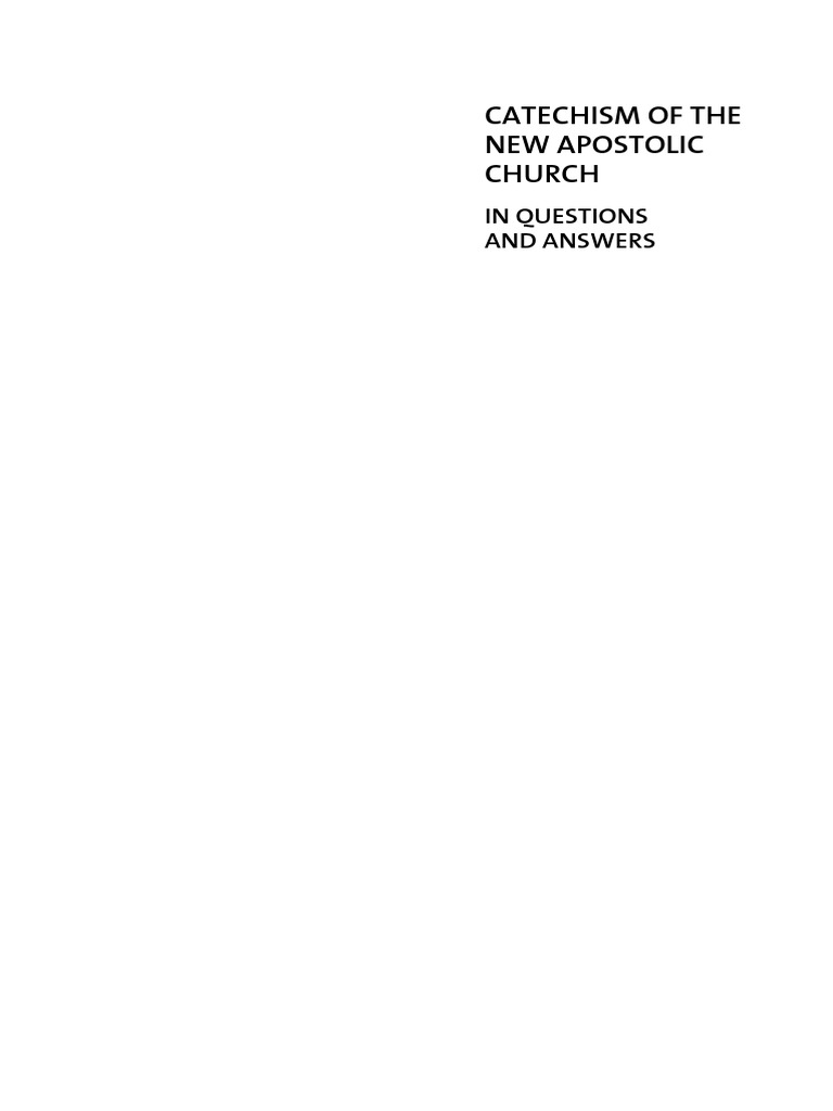 Catechism of The New Apostolic Church: in Questions and Answers | PDF