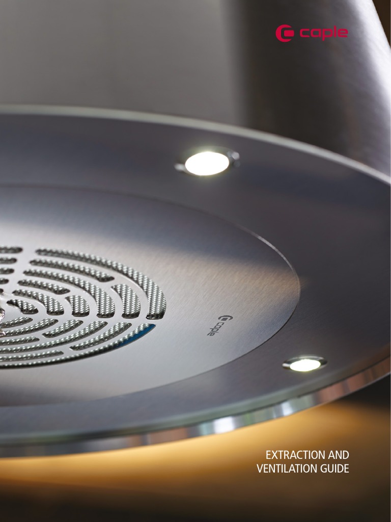 Extraction Guide | PDF | Ventilation (Architecture) | Kitchen Stove