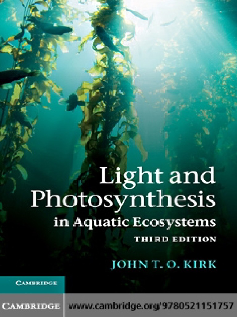 Light and Photosynthesis in Aquatic Ecosystems | PDF | Photosynthesis ...