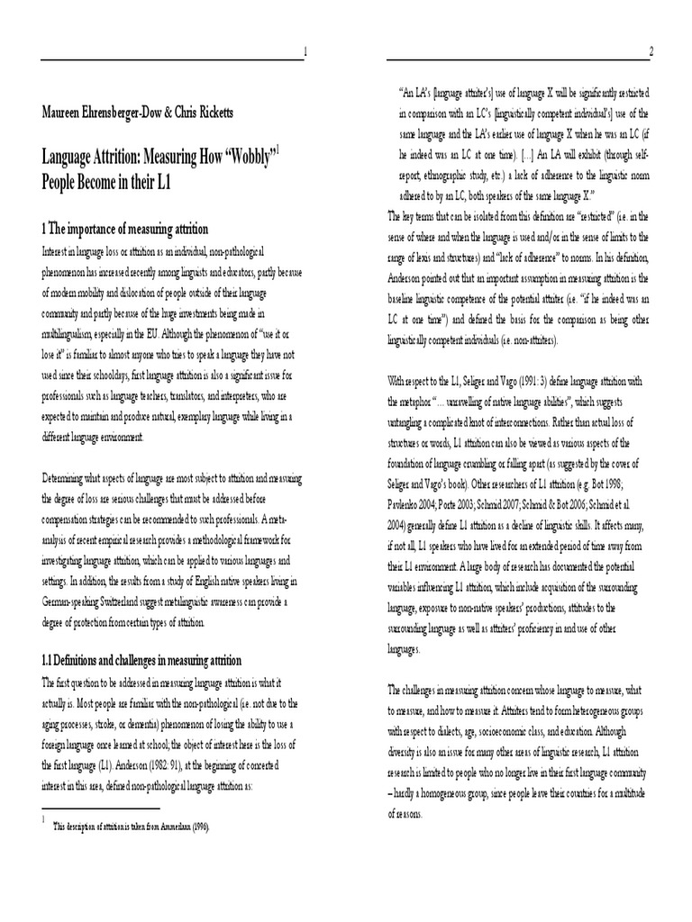 Language Attrition Measuring How "Wobbly" People Become in Their L1 ...