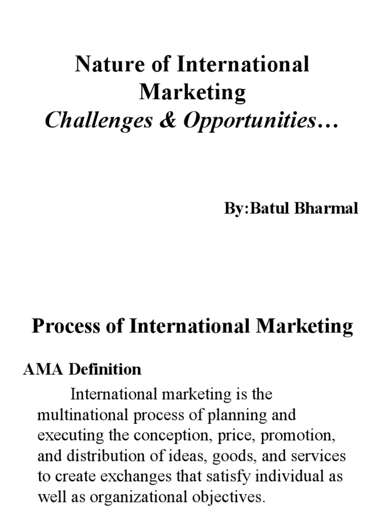 Nature and Challenges of International Marketing | PDF | Marketing ...