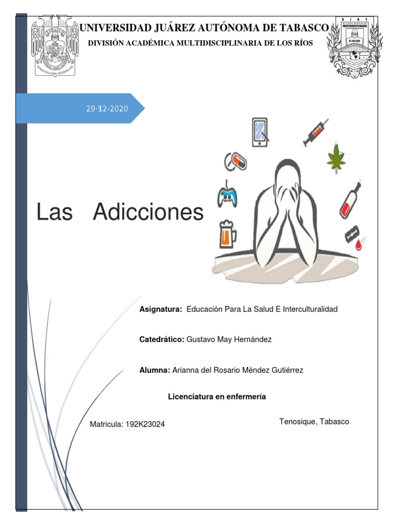 Proyecto Adicciones | PDF | La dependencia de sustancias | Despachador de drogas