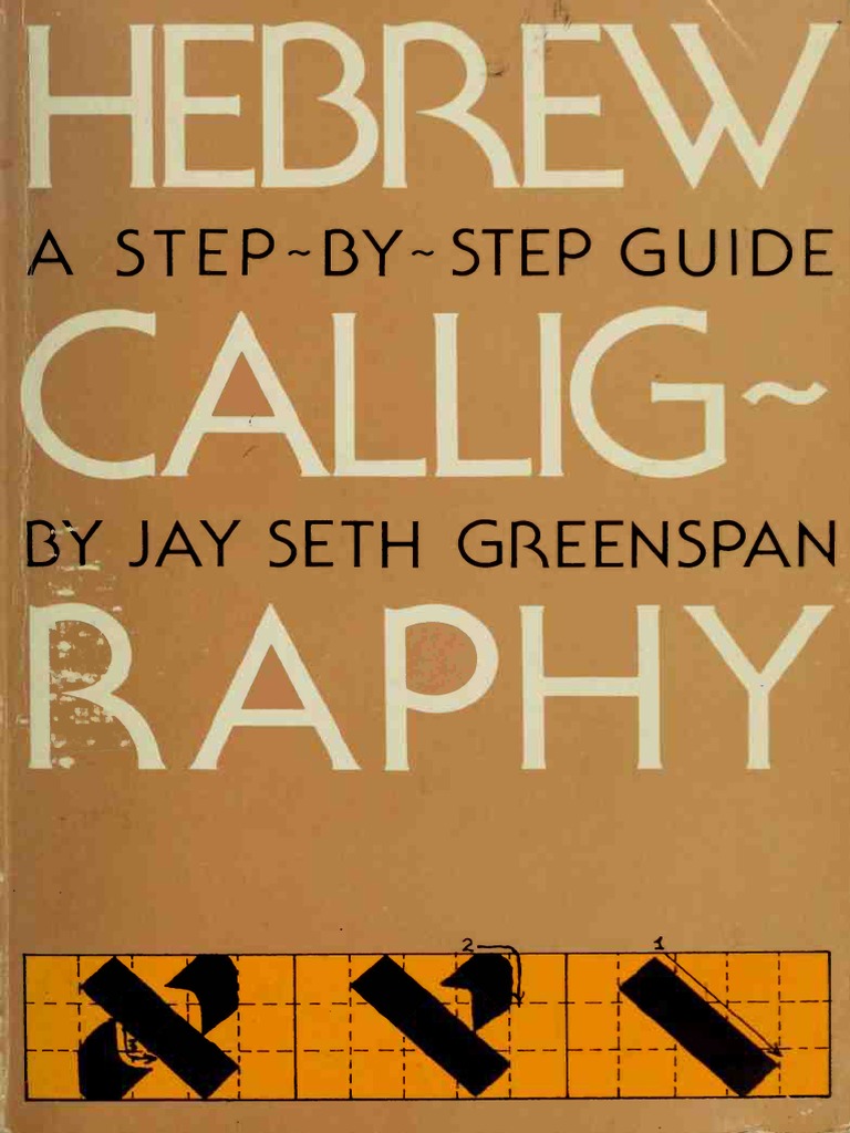 Hebrew Calligraphy A Step-By-step Guide | PDF | Pen | Midrash